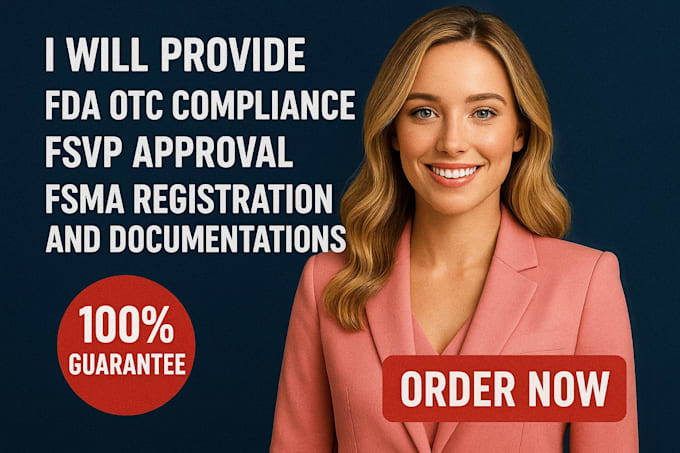 Provide fda otc compliance, fsvp approval, fsma registration and ...