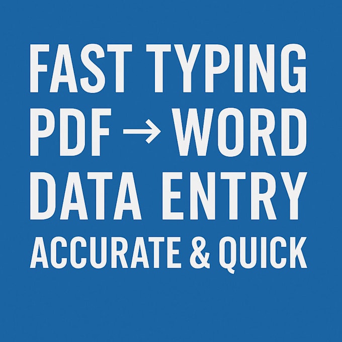 Fast typing, pdf to word, data entry, and document retyping accurately by Parmar_shrey | Fiverr