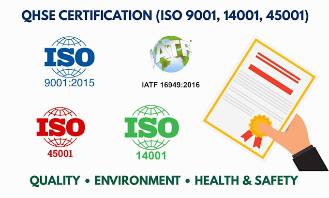 Provide qhse certification support for iatf 16949, iso 9001, 14001, and ...
