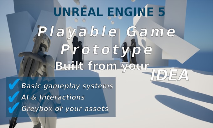 Build a playable unreal engine prototype using your assets by ...