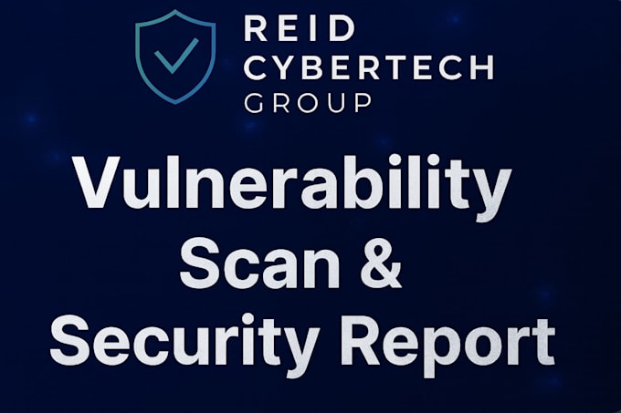 Conduct a vulnerability scan and security assessment report by ...