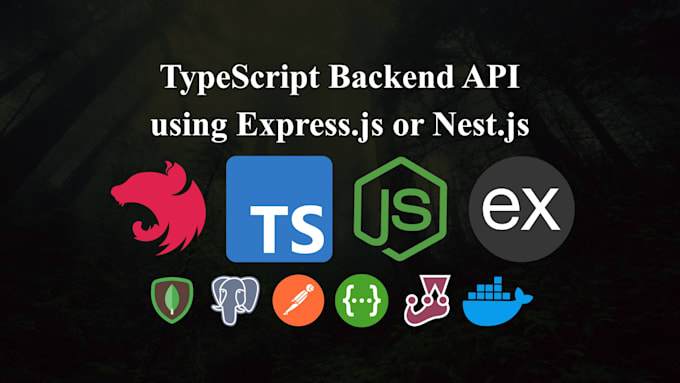 Develop a typescript backend api using express or nest by Lorddakotah | Fiverr