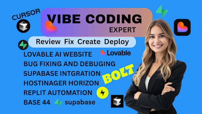 Be your vibe coding expert lovable developer using base44 cursor bolt supabase by Jayjay_211 ...