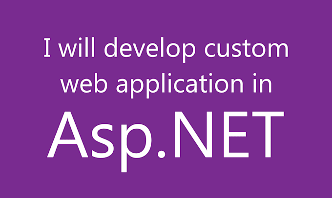 Develop custom web application in asp net by Usmanhayatkhan | Fiverr