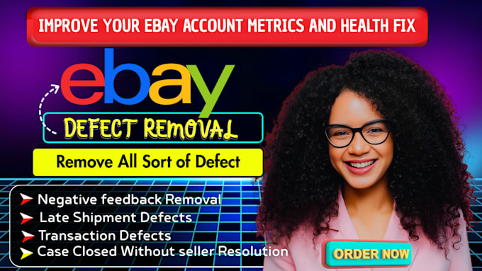 Fix and remove your ebay account defects, improve ebay account health ...
