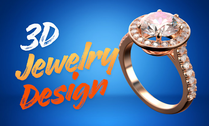 Create 3d ring design model, 3d jewelry grillz, cad design for 3d ...