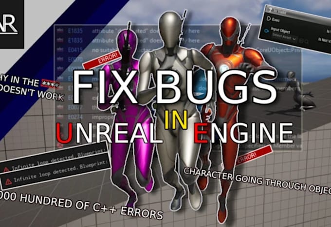 Fix unreal engine 5 bugs error repair blueprint crash cpp debug ...