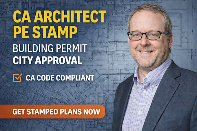 Provide california architect pe stamp for house, patio, garage or adu ...