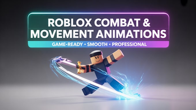 Create smooth combat and movement roblox animations for your game by ...