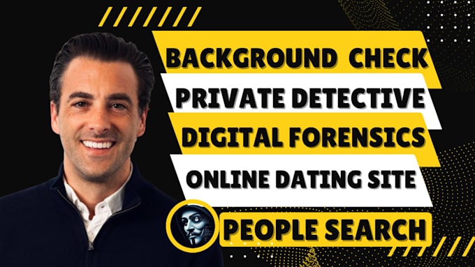 Background check digital forensic find someone as a osint licensed ...