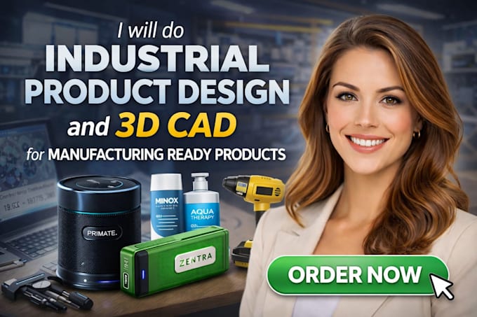 Do industrial product design and 3d cad for manufacturing ready ...