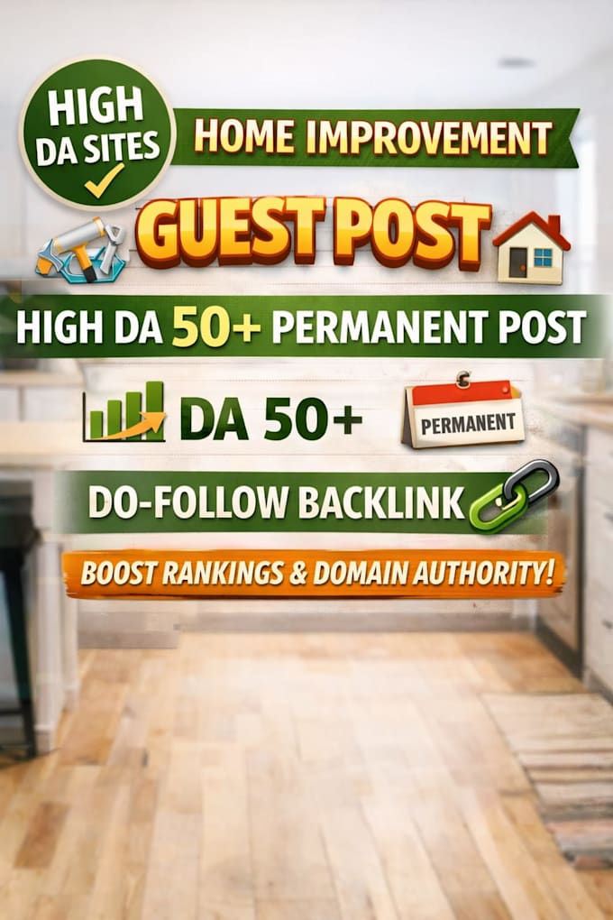 Do guest post on high da home improvement site by Habiba197 | Fiverr