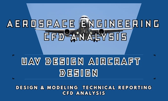 Uav design aircraft design aerospace engineering cfd analysis ...