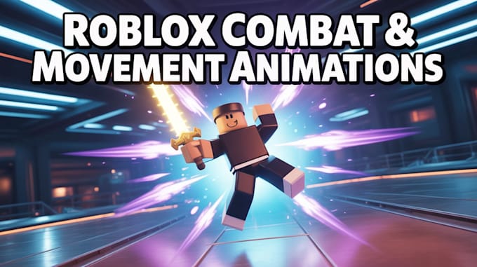 Animate roblox characters, combat, cutscenes, vfx, and story animations ...