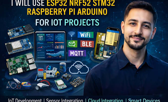 Use esp32 nrf52 stm32 raspberry pi arduino for iot projects by Engr ...