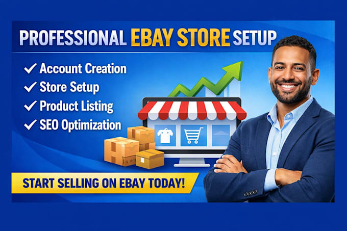 Create and fully set up your ebay store with product listing by ...