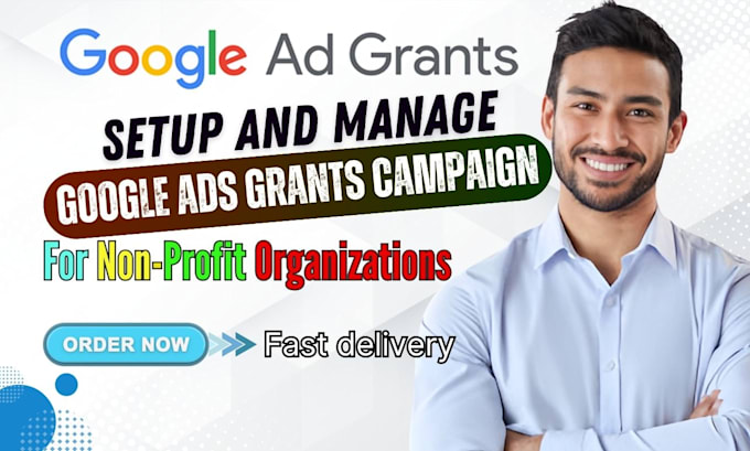Manage google ad grants nonprofit campaign fundraising ads conversion ...