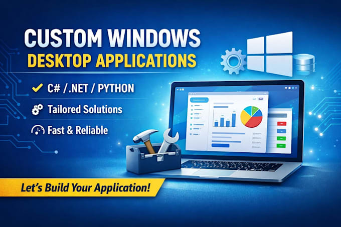 Build a custom windows desktop app by Ethanapps | Fiverr