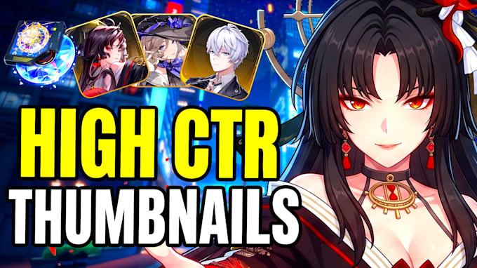 Design high ctr anime youtube thumbnails for gacha games by ...