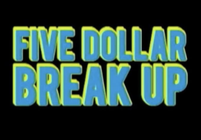 Create a company break up video by A5dollarbreakup | Fiverr