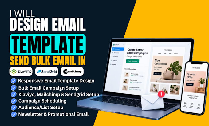Design email template, send bulk email in klaviyo sendgrid mailchimp by ...