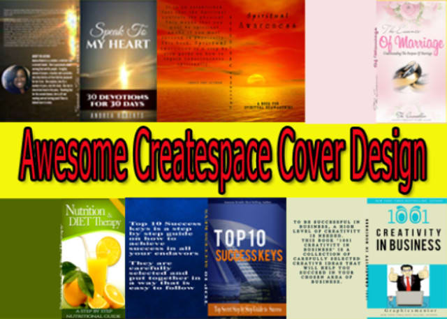 Design awesome createspace cover by Graphicsmentor | Fiverr