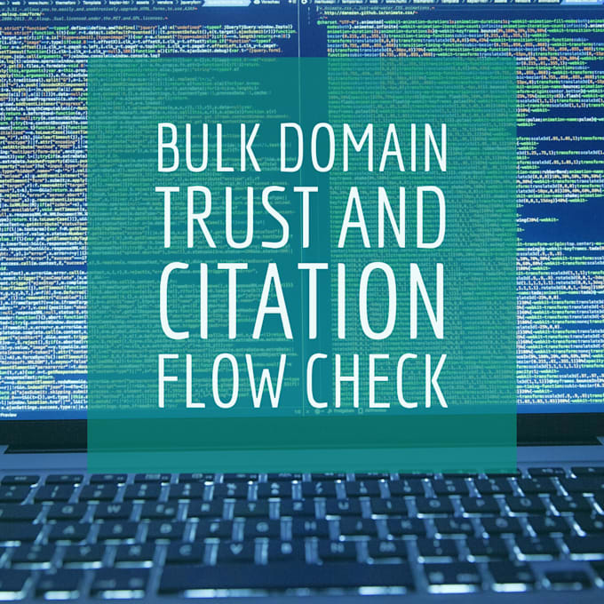 Bulk check 100 domains metrics trust and citation flow by Elasticcat ...