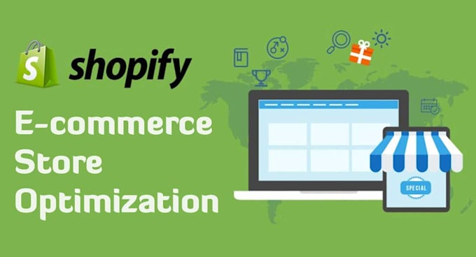 Optimize Your Shopify Store To Boost Sales And Conversion By