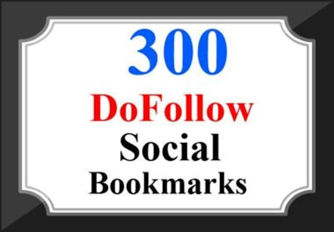 Create 300 dofollow social bookmarks for 3 urls dripped for 14 days ...