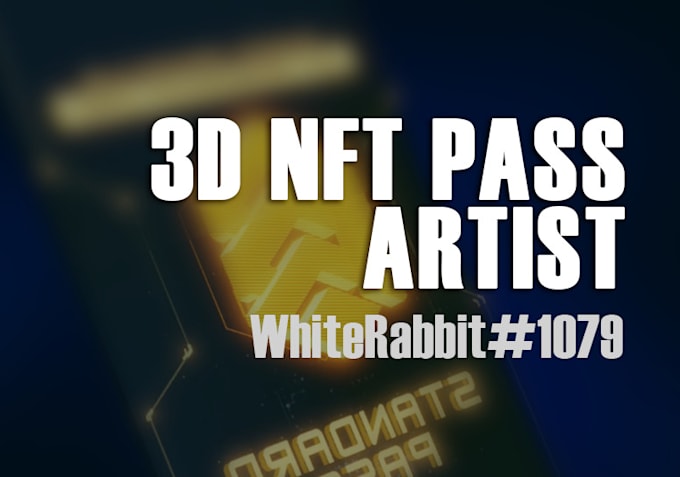Create your 3d animated nft pass by Technographicpc | Fiverr