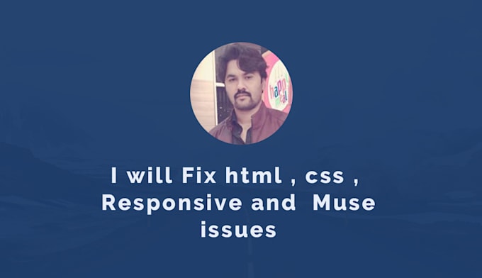 Fix html,css,responsive and muse issues by Mughal123 | Fiverr