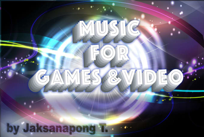 Create great music for video game and theme by Jaksanapong