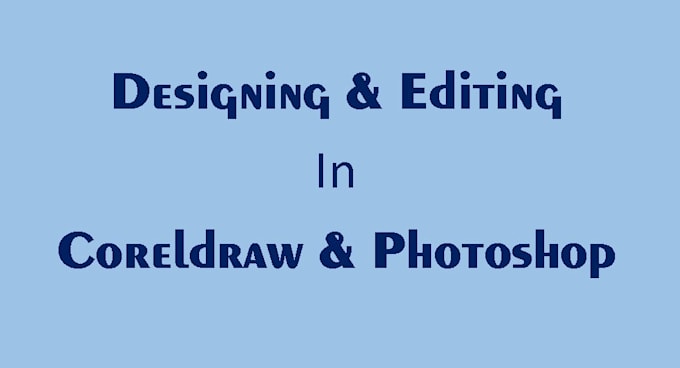 Any job in coreldraw, photoshop by Officesolution4 | Fiverr