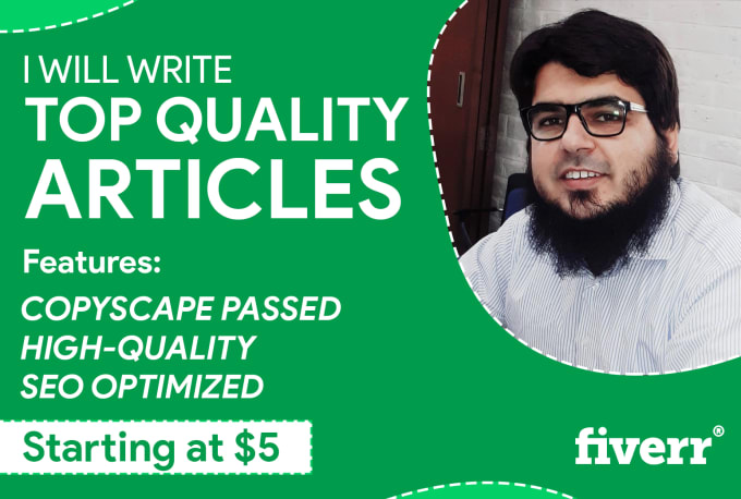 Write top quality articles by Arslanejazrao | Fiverr Write top quality articles by Arslanejazrao | Fiverr