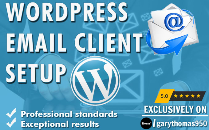 Setup your wordpress email client by Garythomas950 | Fiverr Setup your wordpress email client by Garythomas950 | Fiverr