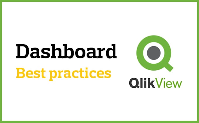 Develop qlikview dashboard with best practices by Danigarciamejia | Fiverr