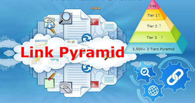 Create 3 tier link pyramid 3,500 backlinks to boost rankings by ...