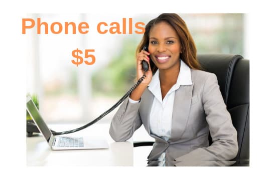 Make professional phone calls for you by Momo130 | Fiverr