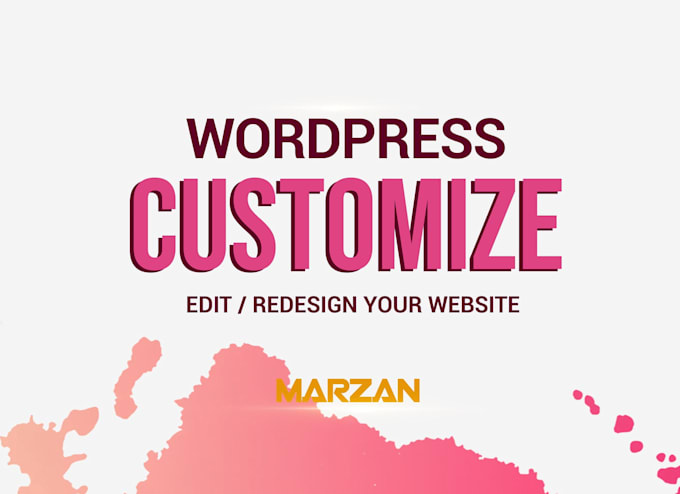 Do wordpress customization, fix, edit, redesign website by Marzan_wp | Fiverr