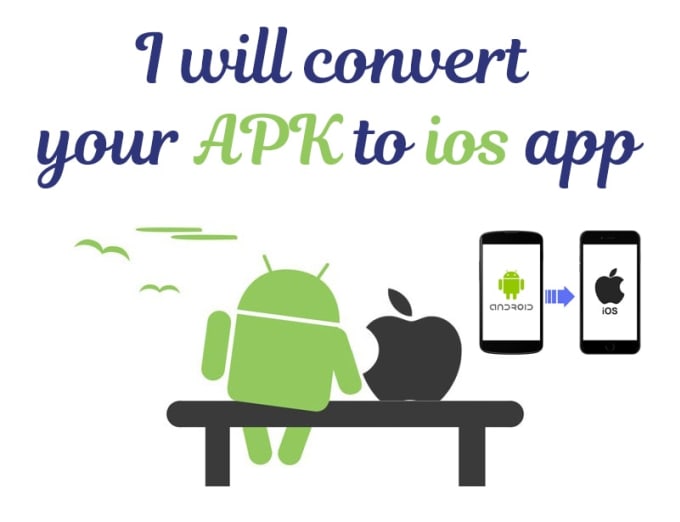 Convert your android apk to ios app by Niknniki | Fiverr Convert your android apk to ios app by Niknniki | Fiverr