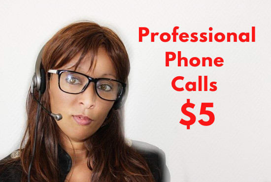 Make professional phone calls for you by Kenno_p | Fiverr