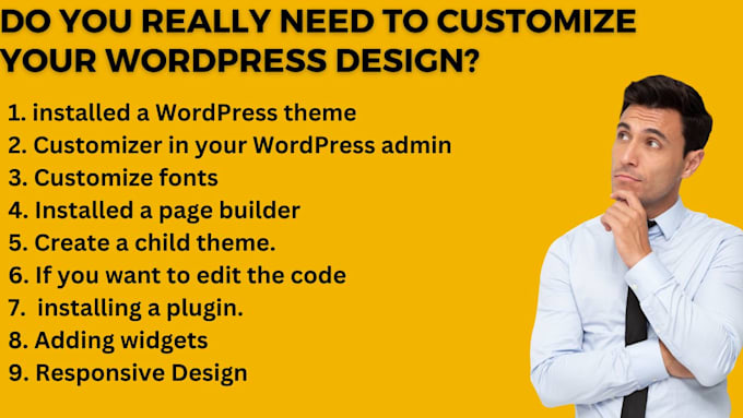 Wordpress theme installation, customized fully responsive design, and ...