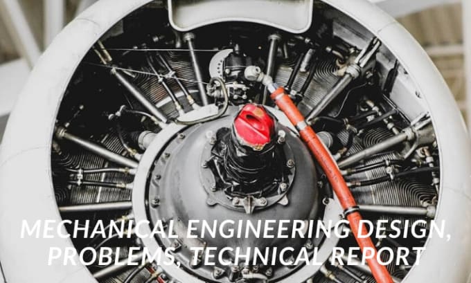 Do mechanical engineering design, technical report, problems by ...