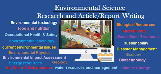 Guide you in environmental science related writing by Safinaashfaq | Fiverr