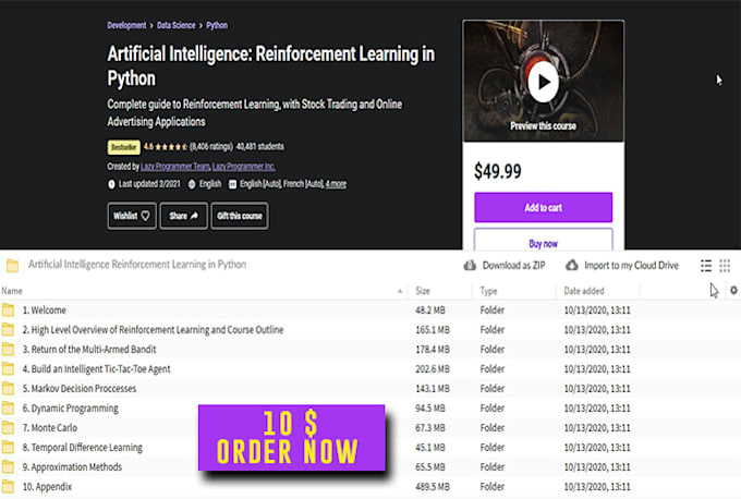 Give you artificial intelligence reinforcement learning in python course by Danderspritz | Fiverr
