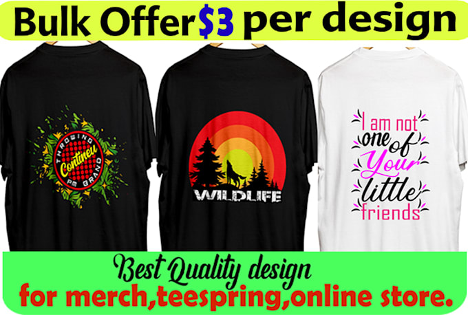 Do custom bulk t shirt design for pod business by Persianking5 | Fiverr