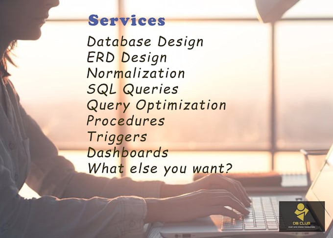 Write sql queries, and database design for mysql and sql server by ...