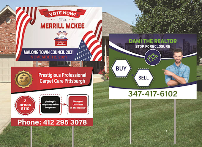 Create professional yard sign, billboard, outdoor banner or lawn sign ...