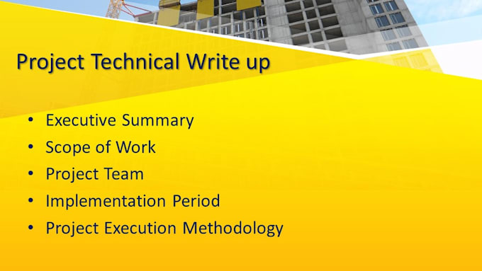 Provide technical writeup for your construction project by ...