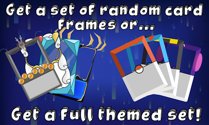 Make streamloot card frames and chests by Jddesigns576 | Fiverr
